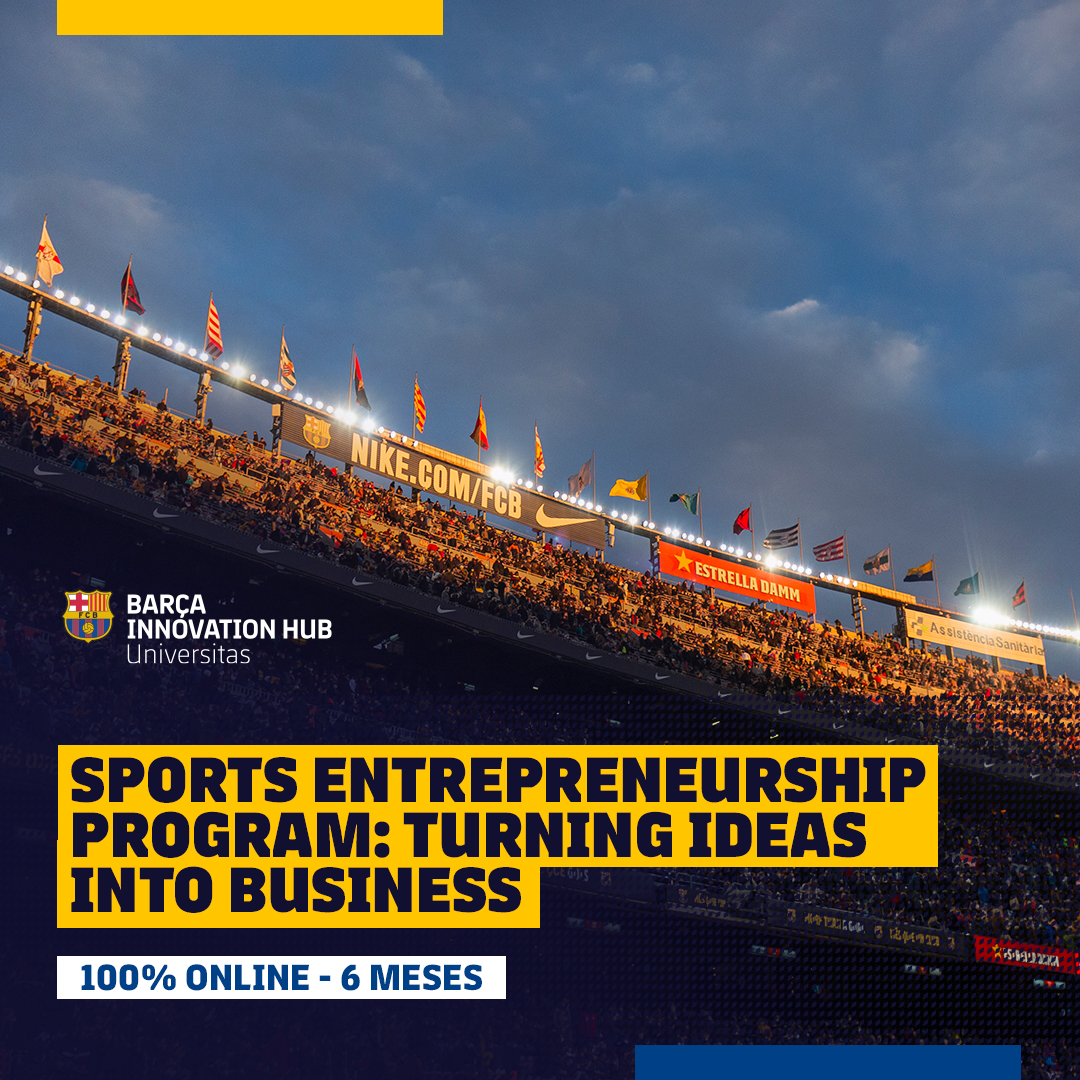 Sports Entrepreneurship Program turning ideas into business 2 - Barça ...