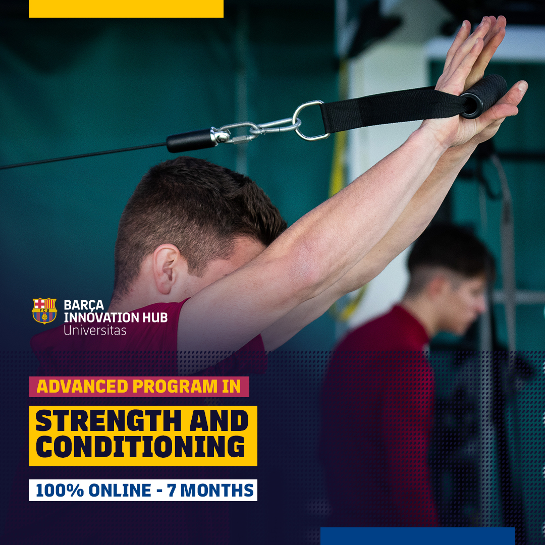 Advanced Program in Strength and Conditioning 2 - Barça Innovation Hub